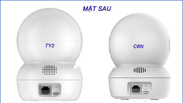 So sánh camera TY2 và C6N mới nhất 2024. Nên mua loại nào?
